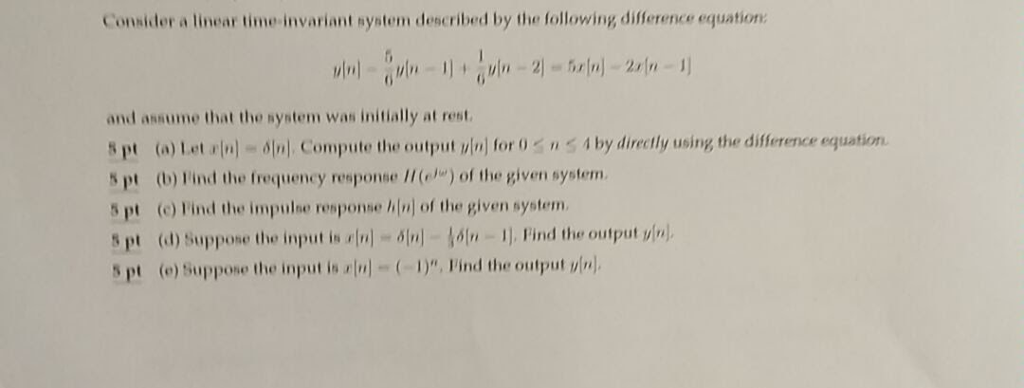 Solved Consider a linear time invariant system described by | Chegg.com