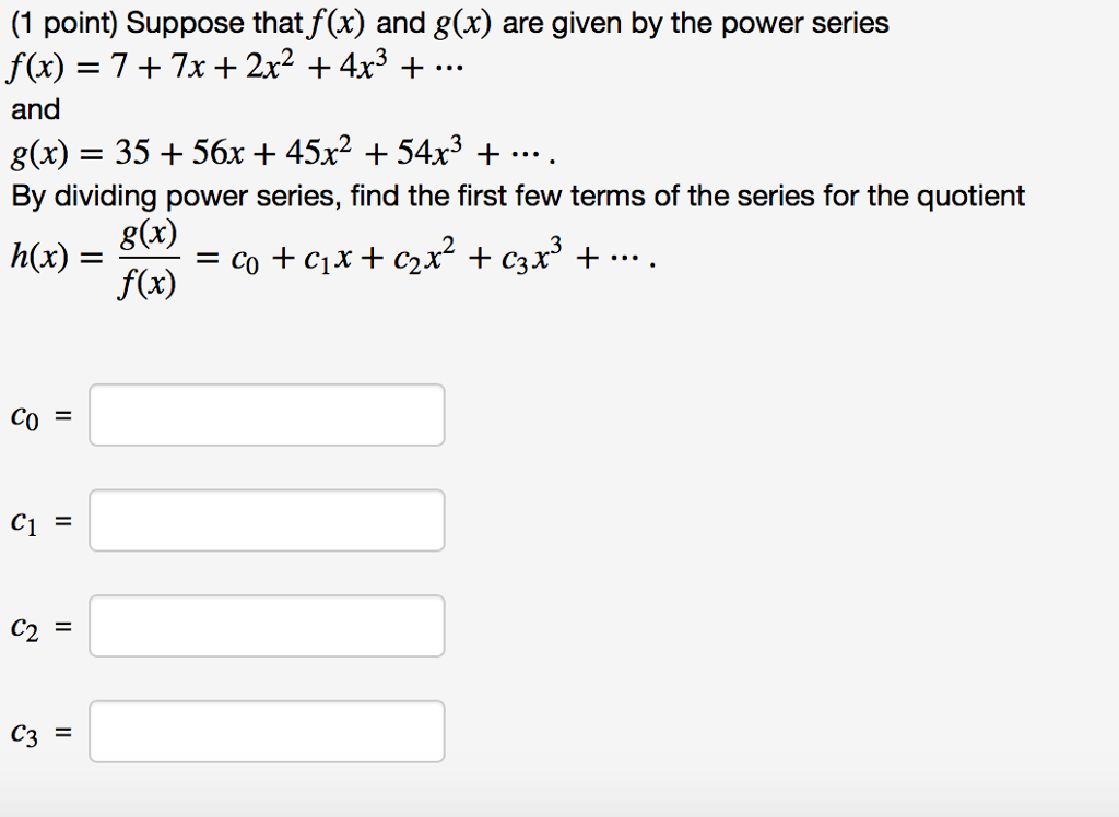 Solved Suppose that f(x) and g(x) are given by the power | Chegg.com