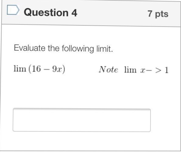 Solved Evaluate the following limit. lim (16 - 9x) Note lim | Chegg.com
