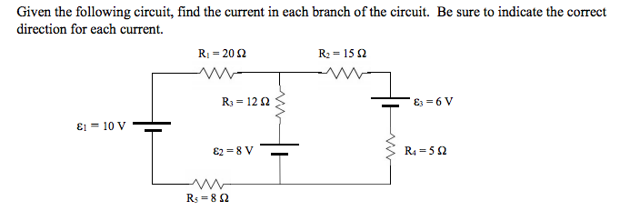 Solved Given the following circuit, find the current in each | Chegg.com