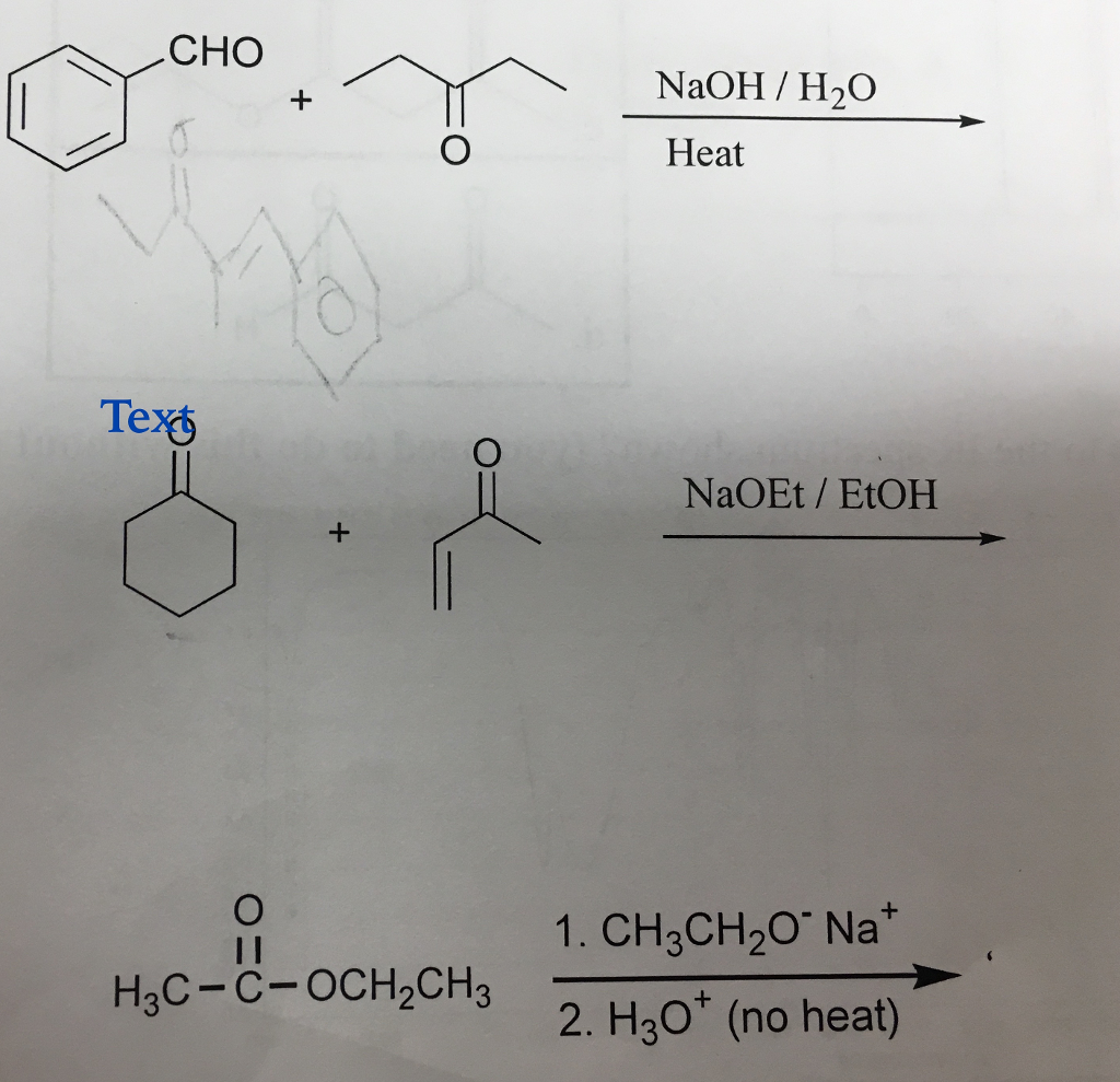 Solved CHO NaOH/H10 Heat NaOEt/EtOH 1. CH3CH2O Na* 2. H3O* | Chegg.com