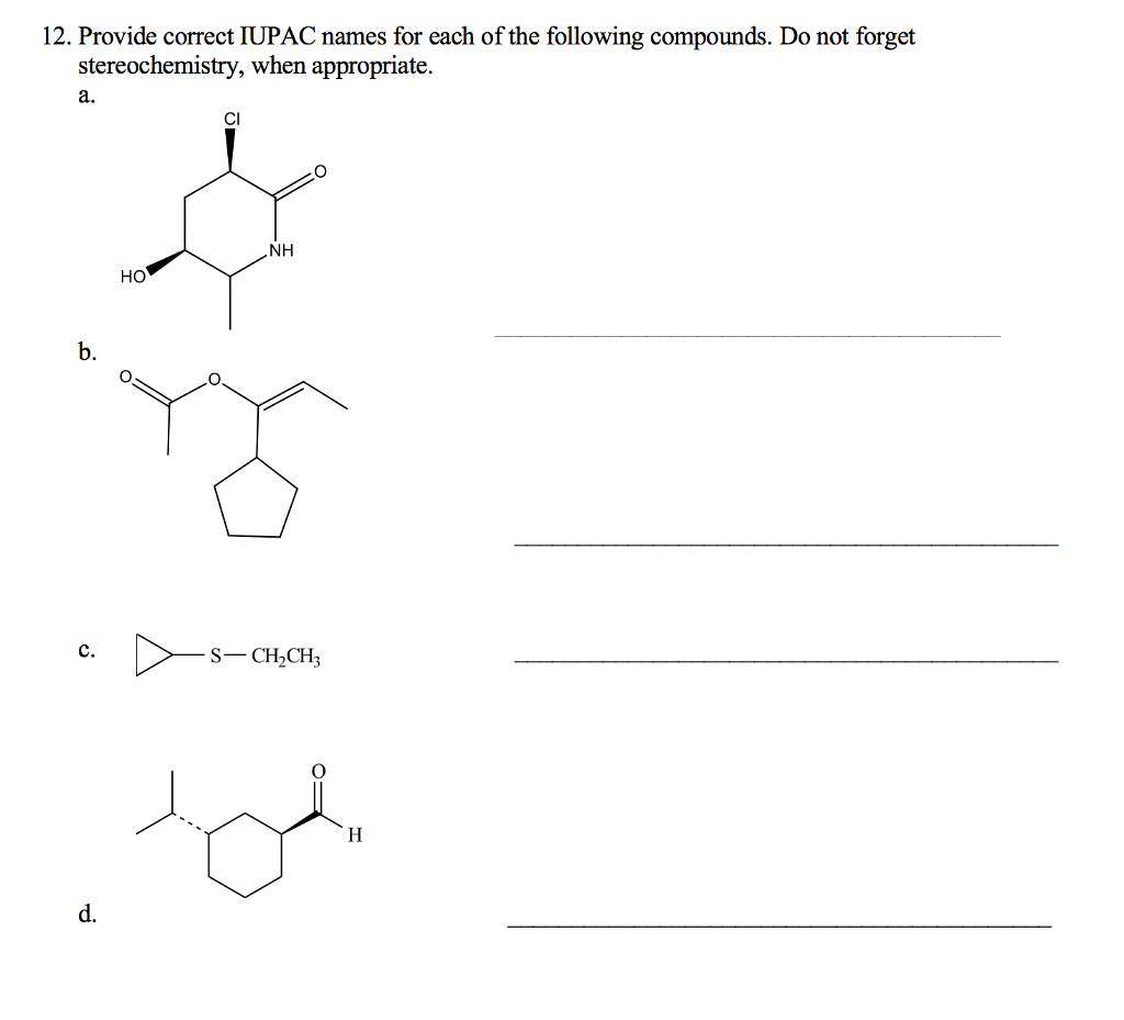 Solved 12. Provide correct IUPAC names for each of the | Chegg.com