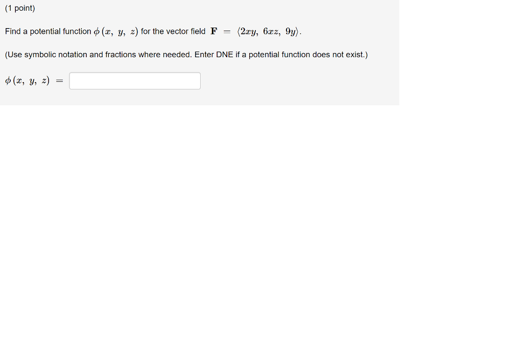 Solved Find a potential function ϕ(x,y,z)ϕ(x,y,z) for the | Chegg.com