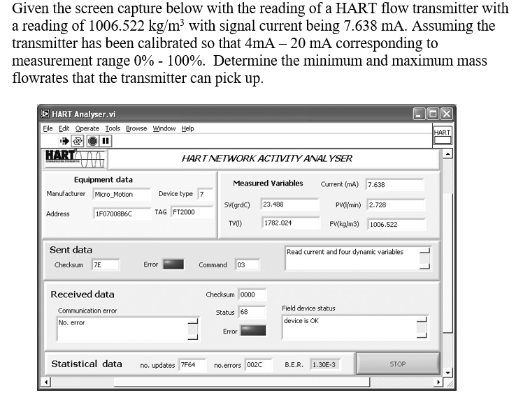Solved Given the screen capture below with the reading of a | Chegg.com