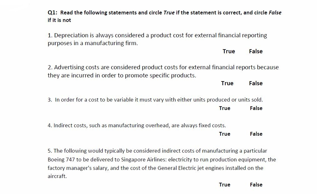 Solved Q1: Read the following statements and circle True if | Chegg.com