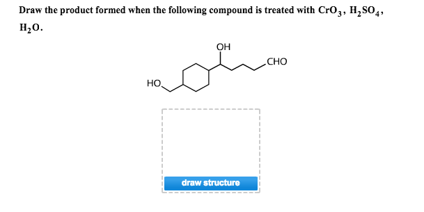 Solved Draw the product formed when the following compound | Chegg.com