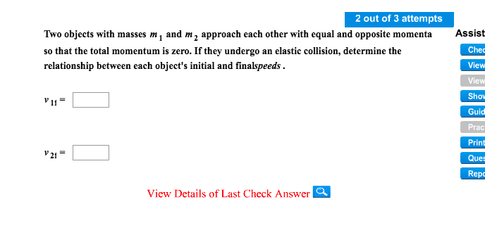 Solved 2 out of 3 attempts Two objects with masses m, and m2 | Chegg.com
