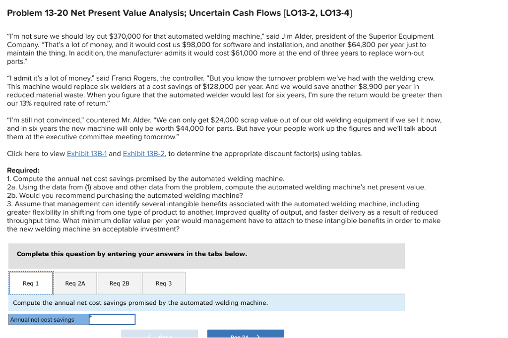 Solved Problem 13-20 Net Present Value Analysis; Uncertain | Chegg.com