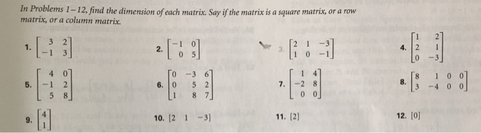 Solved In Problems 1-12, find the dimension of each matrix. | Chegg.com
