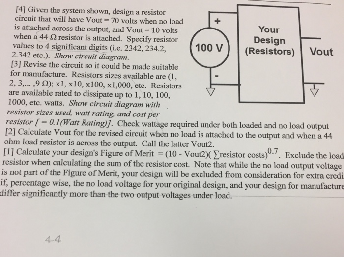 Solved Given the system shown, design a resistor circuit | Chegg.com