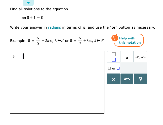 Solved Find all solutions to the equation. tan ? + 1-0 Write | Chegg.com