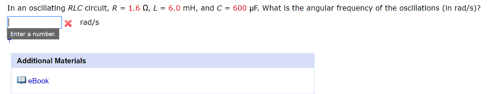 Solved In an oscillating RLC circuit, R = 1.6 ?, L = 6.0 mH, | Chegg.com