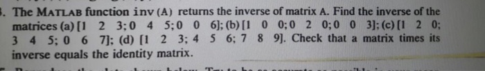 Solved The MATLAB function inv (A) returns the inverse of | Chegg.com