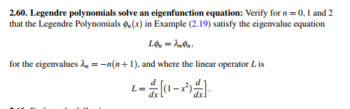 Solved 2.60. Legendre polynomials solve an eigenfunction | Chegg.com