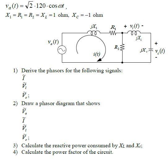 Solved va (t) = 2 120 COS omega t X1 = R1 = R2 = XL = 1 | Chegg.com