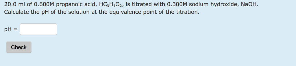 Solved 20.0 ml of 0.600M propanoic acid, HC_3H_5O_2, is | Chegg.com