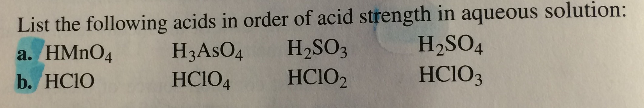 Solved List the following acids in order of acid strength in | Chegg.com