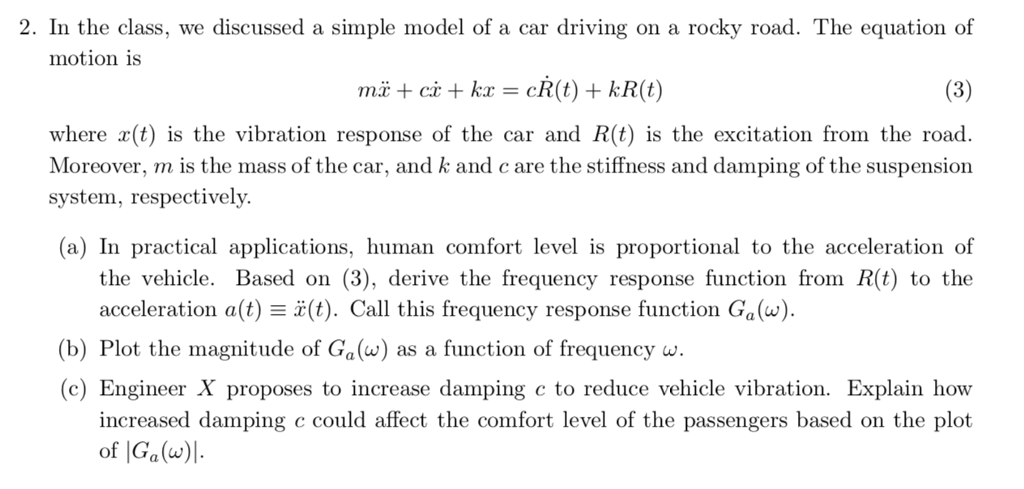 Solved 2. In the class, we discussed a simple model of a car | Chegg.com