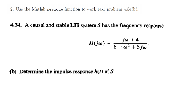 Use the Matlab residue function to work text problem | Chegg.com