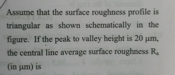 Assume that the surface roughness profile is | Chegg.com