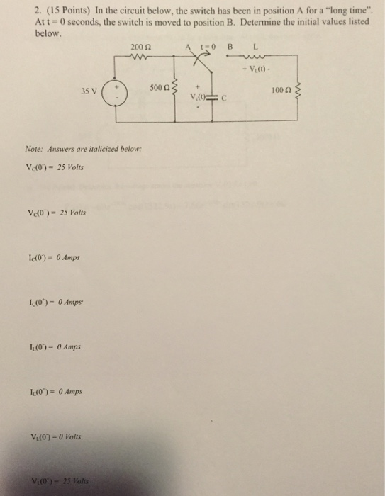 Solved In the circuit below, the switch has been in position | Chegg.com