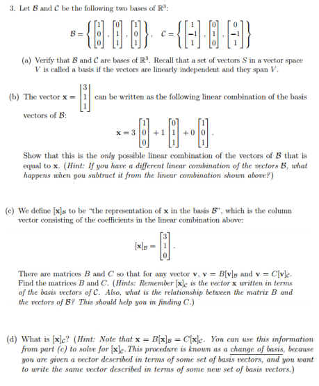 Solved Let B and C be the following two bases of R^3 Verify | Chegg.com