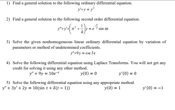 Solved Find a general solution to the following ordinary | Chegg.com