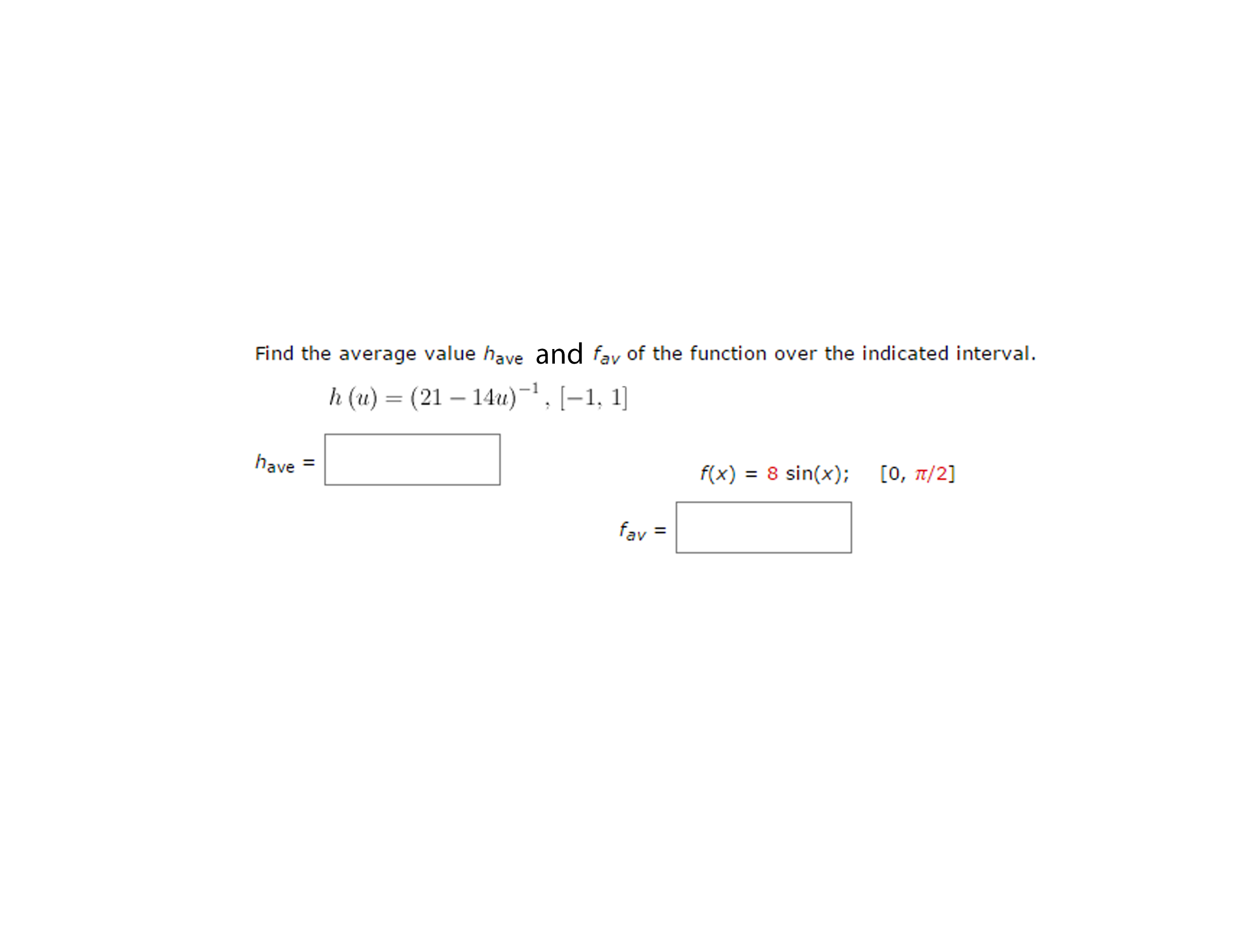 Solved Find the average value have and fav of the function | Chegg.com