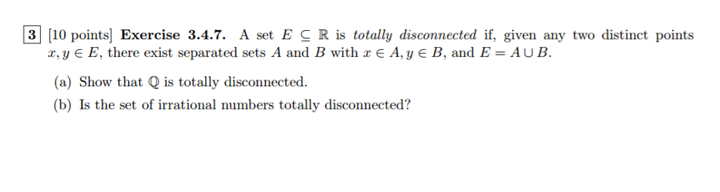 Solved A set E subsetofequalto R is totally disconnected if, | Chegg.com