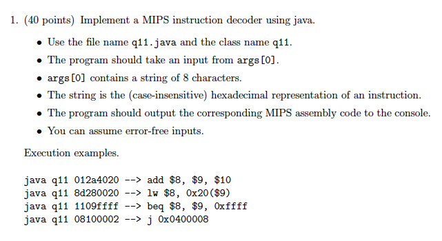 1. (40 points) Implement a MIPS instruction decoder | Chegg.com