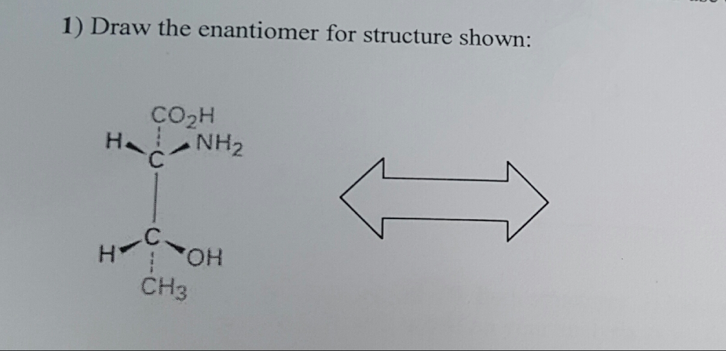 Solved Draw the enantiomer for structure shown: | Chegg.com