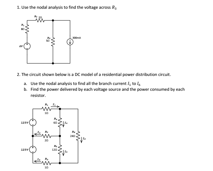 Solved Use the nodal analysis to find the voltage across R_3 | Chegg.com