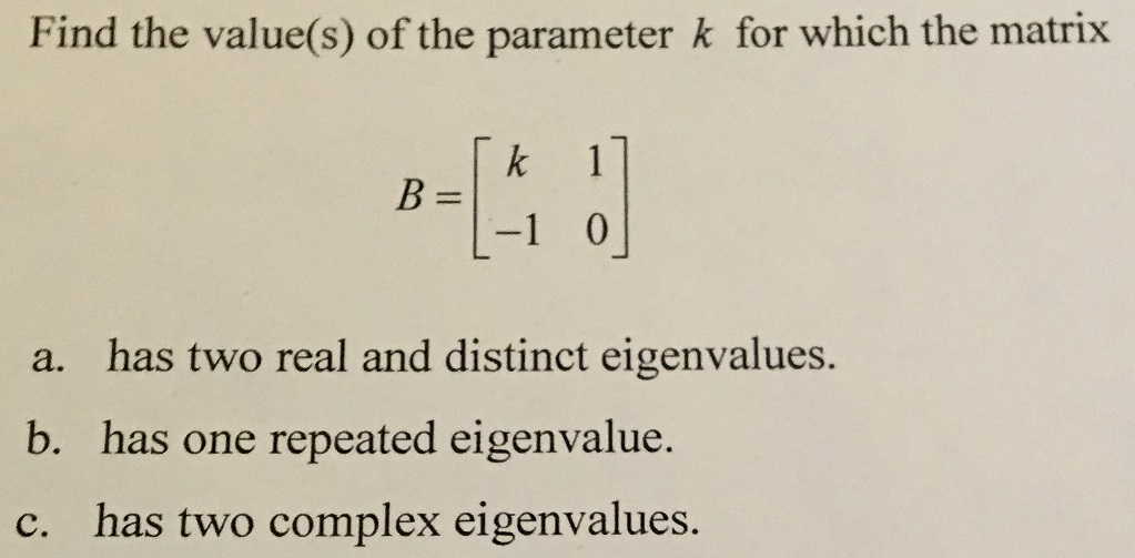 Solved Find The Value S Of The Parameter K For Which The