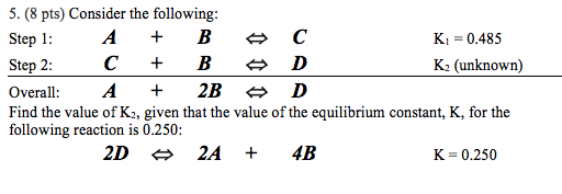Solved 5. (8 pts) Consider the following: Step 1: A + B C | Chegg.com