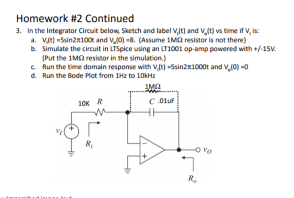Solved In the Integrator Circuit below, Sketch and label V_I | Chegg.com