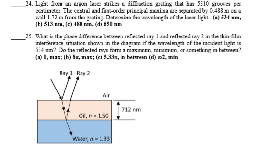 Solved 24. Light from an argon laser strikes a diffraction | Chegg.com