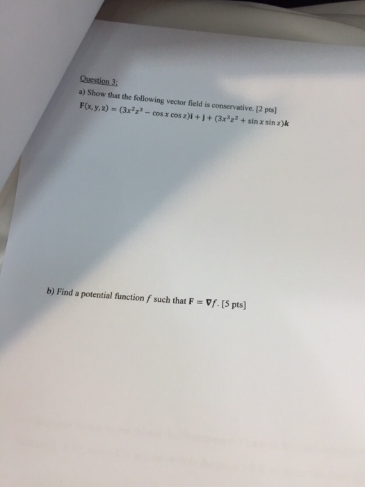 Solved Show that the following vector field is conservation. | Chegg.com