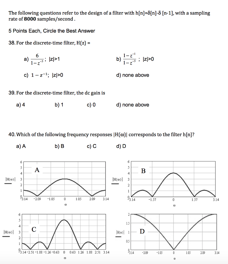 Solved The following questions refer to the design of a | Chegg.com