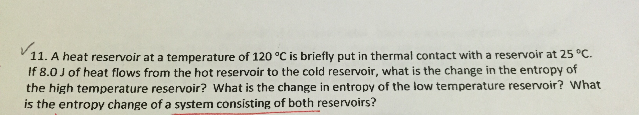 Solved 11. A heat reservoir at a temperature of 120 degree c | Chegg.com