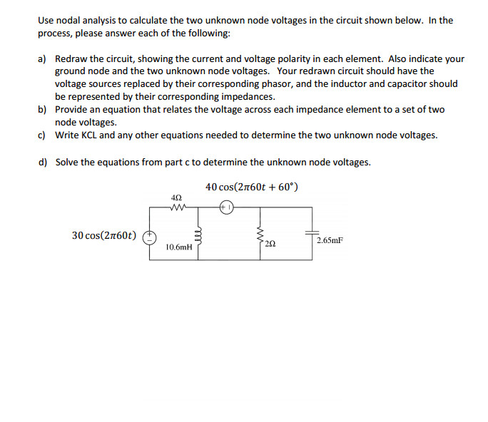 Solved Use nodal analysis to calculate the two unknown node | Chegg.com