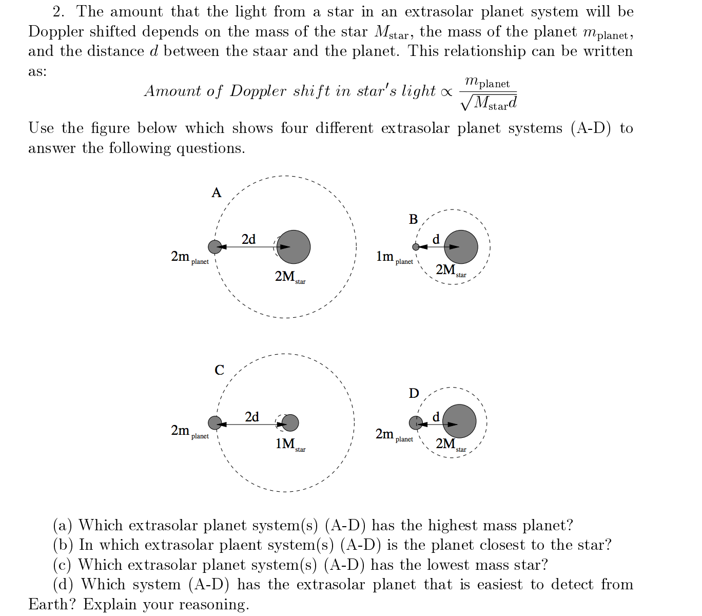 Solved The amount that the light from a star in an | Chegg.com