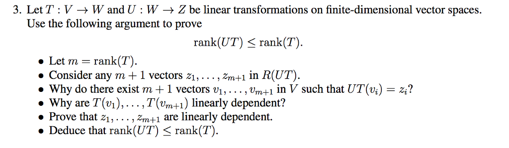 Solved Let T: V rightarrow W and U: W rightarrow Z be linear | Chegg.com