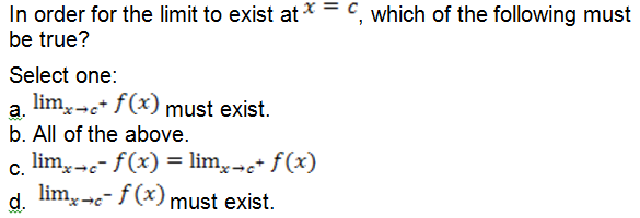 Solved In order for the limit to exist at at which of the | Chegg.com