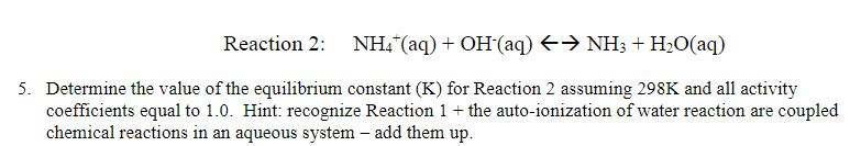 Solved Reaction 1 NH4 -(aq) + H2O(l) ← → NH3-H3O"(aq) pKa = | Chegg.com