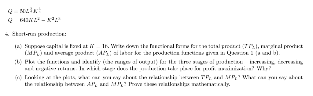 Solved 4. Short-run production: a) Suppose capital is fixed | Chegg.com