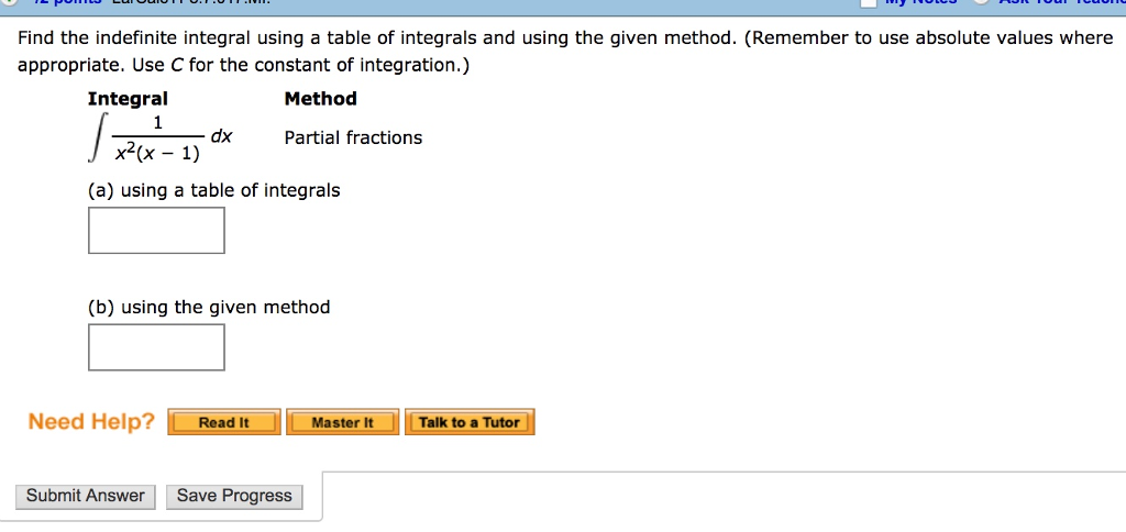 Solved Find The Indefinite Integral Using A Table Of