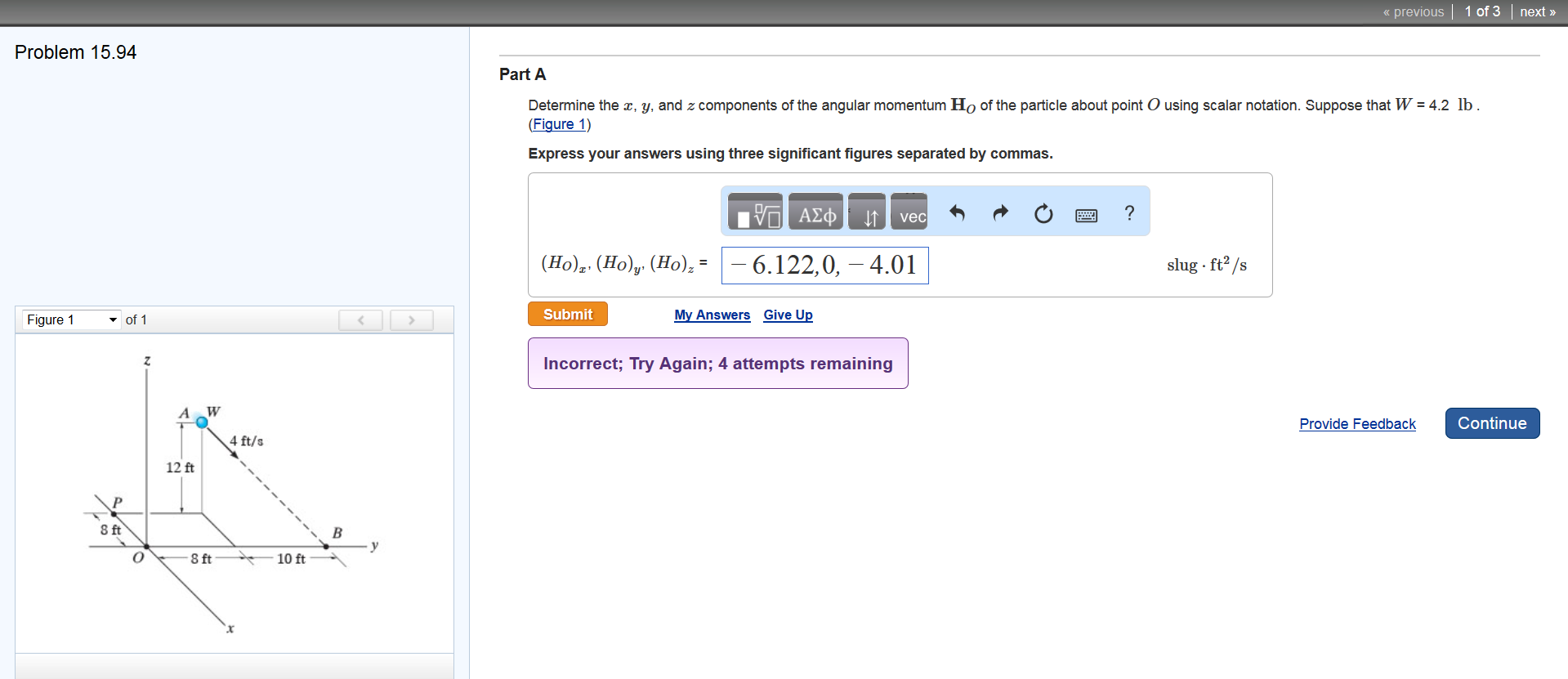Solved Part A Determine The X Y And Z Components Of The