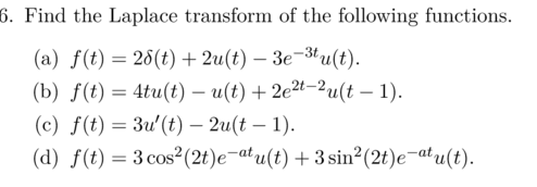 Solved Find the Laplace transform of the following | Chegg.com