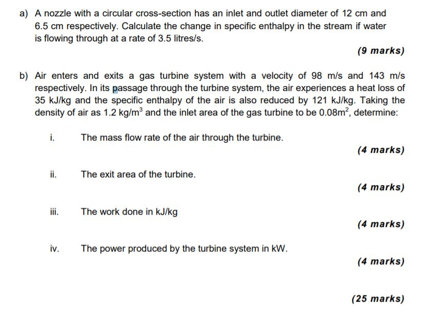 Solved a) A nozzle with a circular cross-section has an | Chegg.com