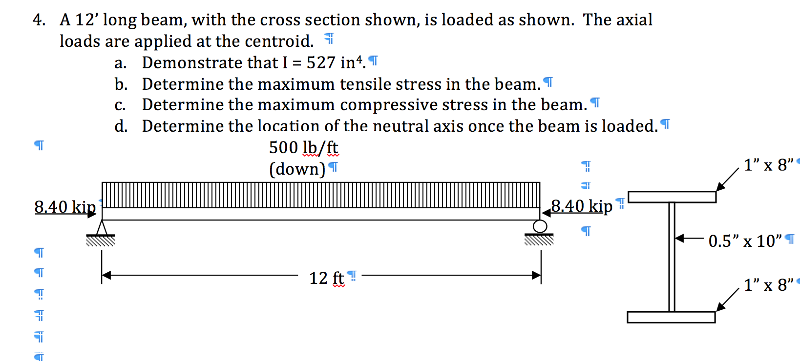 Solved A 12' long beam, with the cross section shown, is | Chegg.com